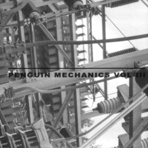 Penguin Mechanics Volume III | Lackluster / Esa Ruoho